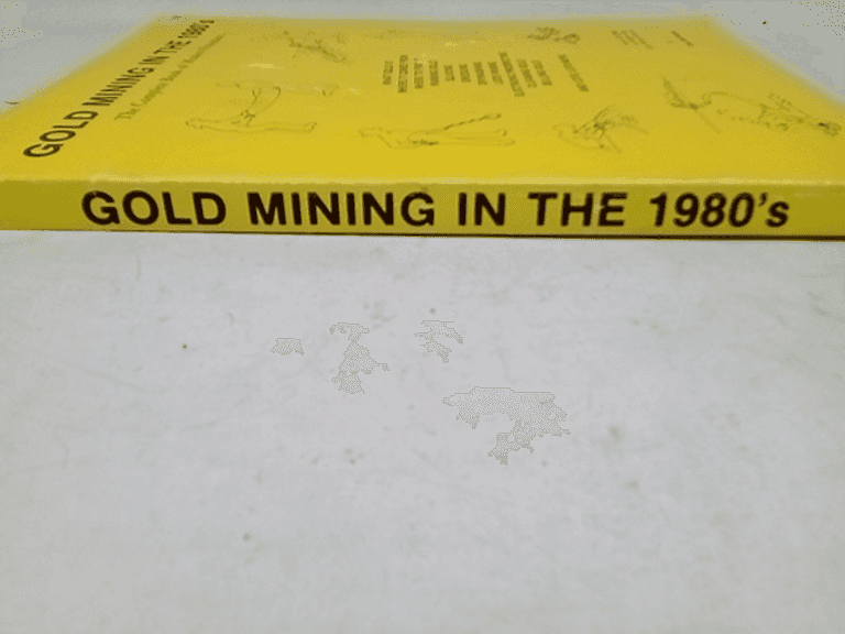 Gold Mining in the 1980's - The Complete Book of Modern Procedures ...